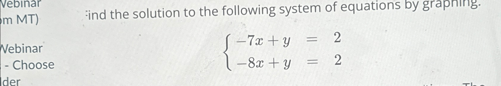 Solved ind the solution to the following system of equations | Chegg.com