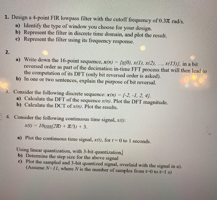1. Design a 4-point FIR lowpass filter with the | Chegg.com