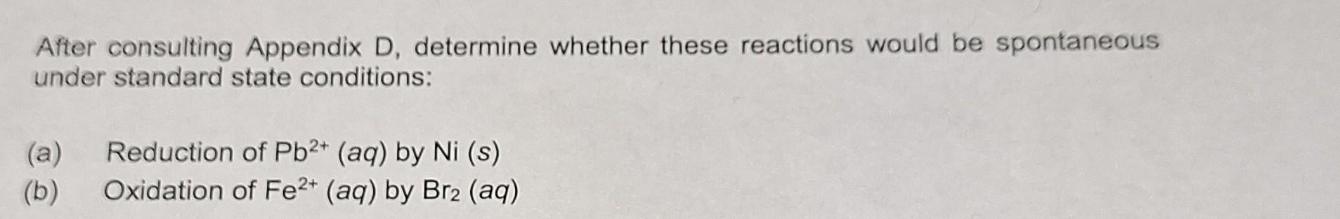 Solved After consulting Appendix D, determine whether these | Chegg.com