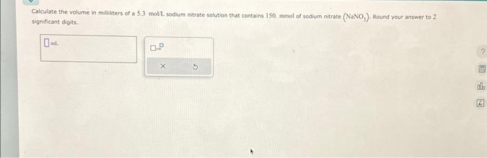 Solved Calculate the volume in milliliters of a 5.3 mol/L | Chegg.com