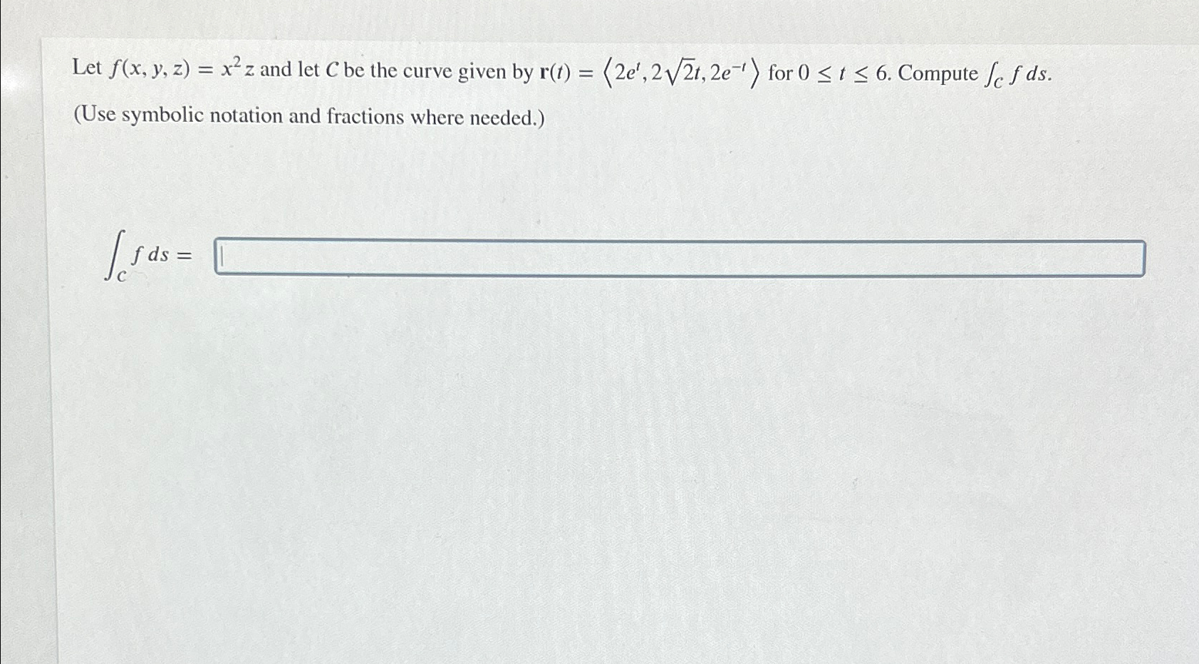 Solved Let f(x,y,z)=x2z ﻿and let C ﻿be the curve given by | Chegg.com