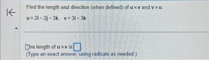 Solved K Find the length and direction (when defined) of uxv | Chegg.com