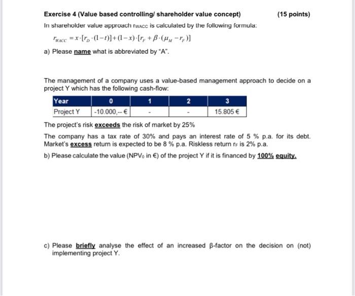 Exercise 4 (Value based controlling/ shareholder | Chegg.com