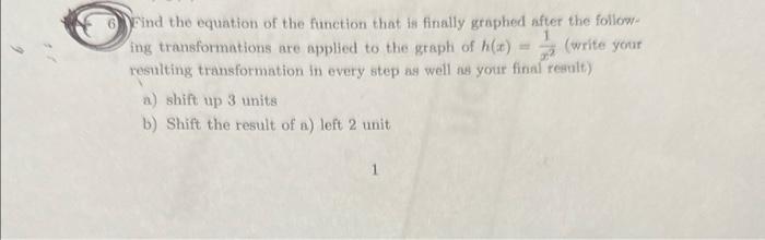 Solved 6) Find the equation of the function that is finally | Chegg.com