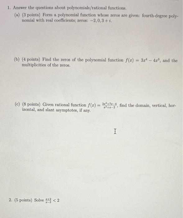 Solved 1. Answer the questions about polynomials/rational | Chegg.com