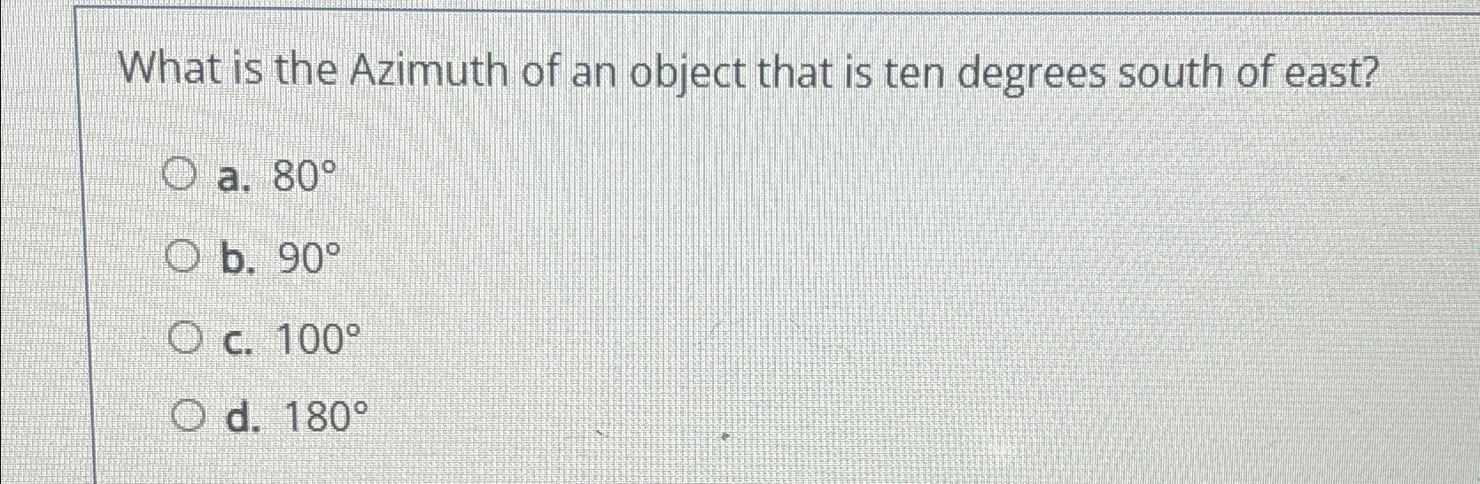 Solved What is the Azimuth of an object that is ten degrees | Chegg.com