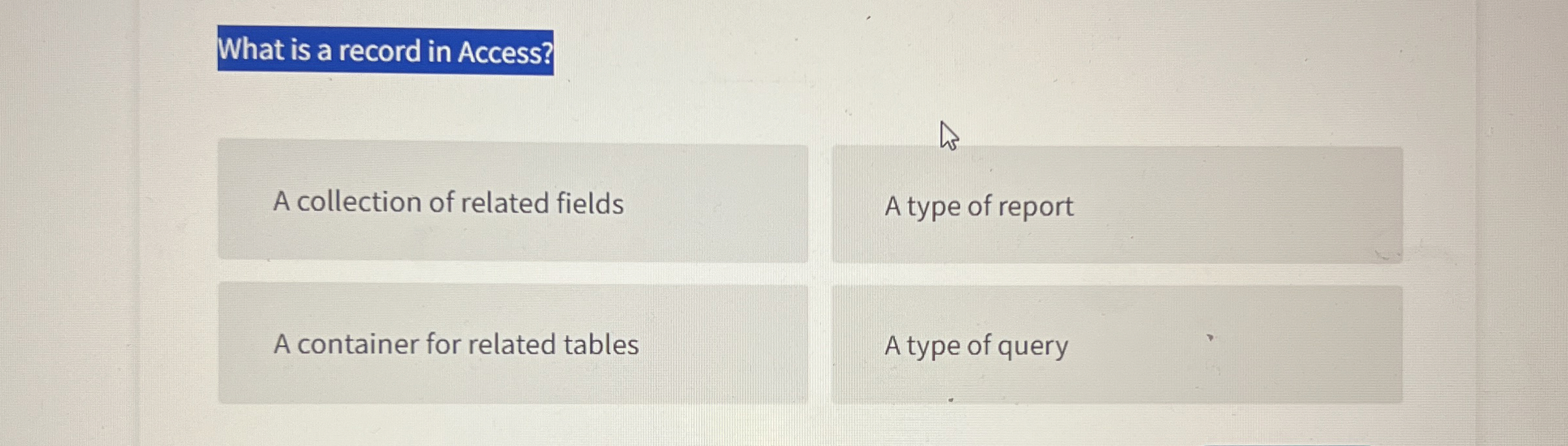Solved What is a record in Access?A collection of related | Chegg.com