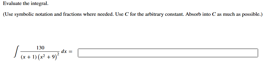 Solved C ﻿for the arbitrary constant. Absorb into C as ﻿much | Chegg.com