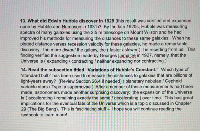 Solved 13. What did Edwin Hubble discover in 1929 (this | Chegg.com