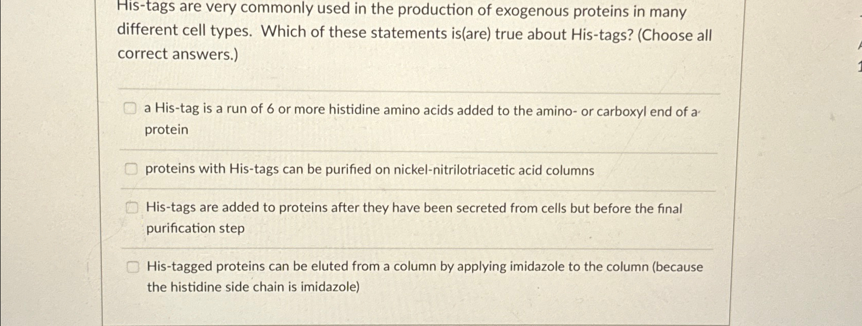 Solved His-tags are very commonly used in the production of | Chegg.com