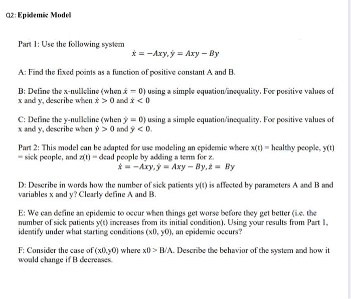 Solved Q2: Epidemic Model Part 1: Use the following system * | Chegg.com