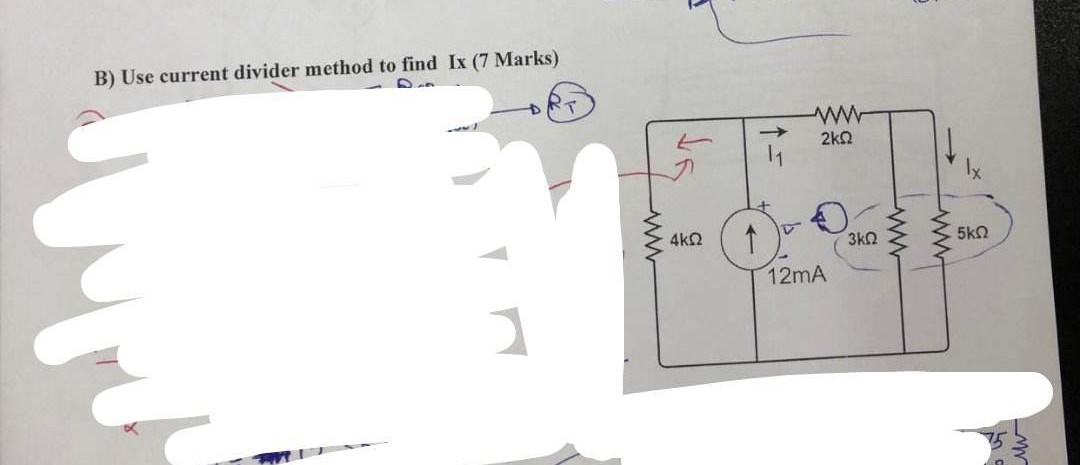Solved B) Use current divider method to find Ix (7 Marks) | Chegg.com