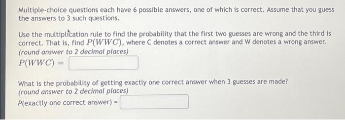 Solved Multiple-choice questions each have 6 possible | Chegg.com