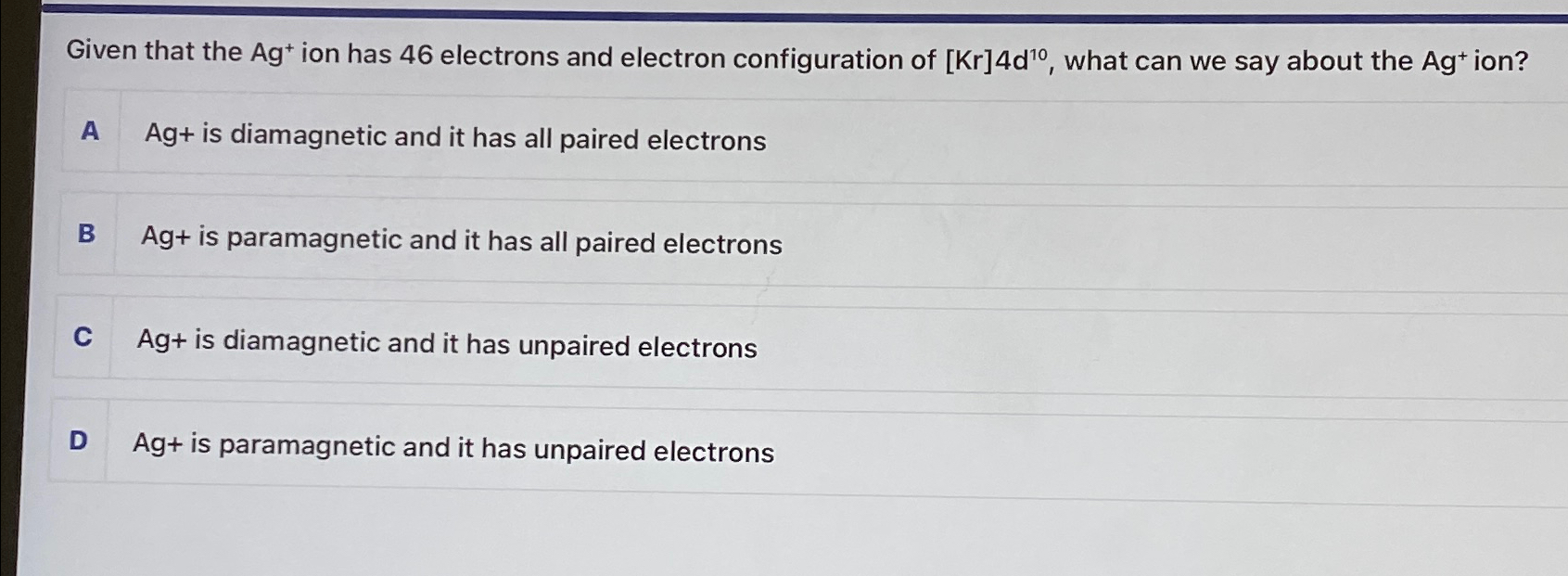 Solved Given that the Ag+ion has 46 ﻿electrons and electron | Chegg.com