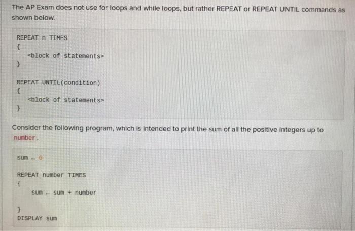 Solved The Ap Exam Does Not Use For Loops And While Loops