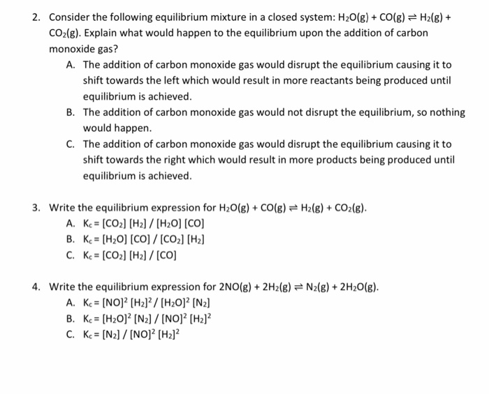 Solved 2. Consider the following equilibrium mixture in a | Chegg.com