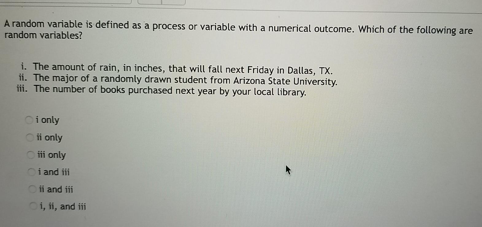 Solved A random variable is defined as a process or variable | Chegg.com