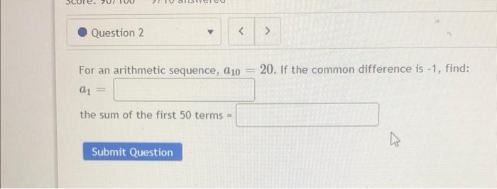 Solved For an arithmetic sequence, a10=20. If the common | Chegg.com