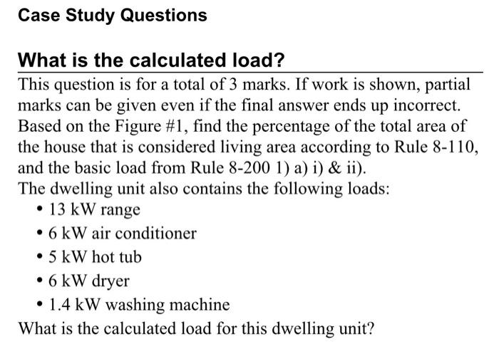 Case Study Questions What is the calculated load? | Chegg.com