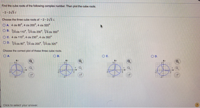Solved Find the cube roots of the following complex number. | Chegg.com