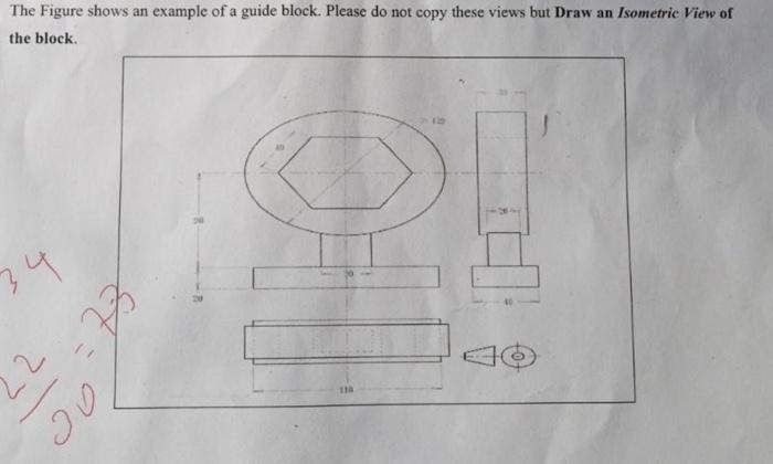 Solved The Figure shows an example of a guide block. Please | Chegg.com