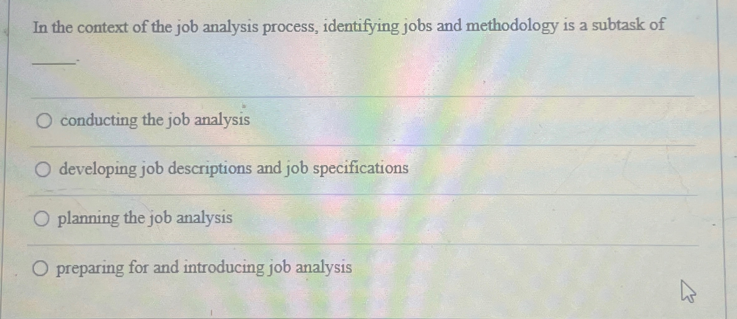 Solved In the context of the job analysis process, | Chegg.com