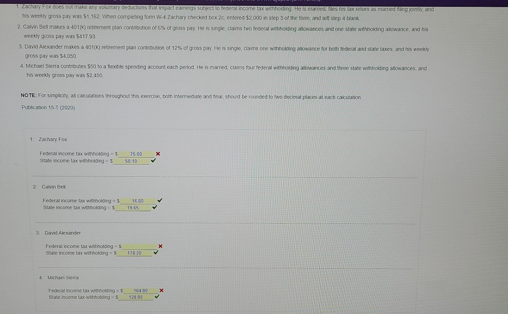 Solved 1. Zachary Fox does not make any voluntary deductions | Chegg.com