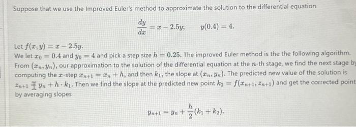 Solved Suppose that we use the Improved Euler's method to | Chegg.com