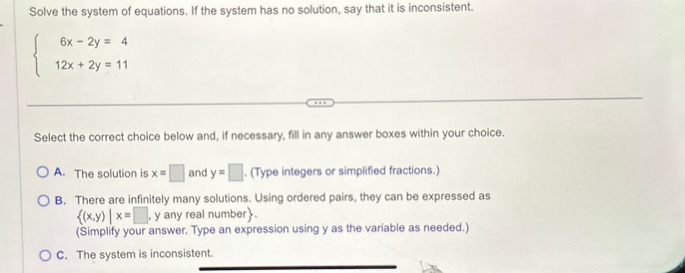 Solved Solve the system of equations. If the system has no | Chegg.com