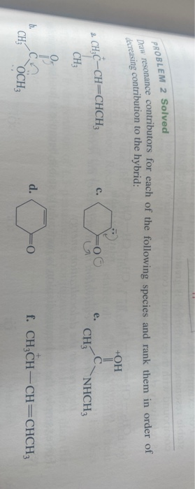 Solved PROBLEM 2 Solved +OH c. e. C 2. CH3C-CH=CHCH CH CH | Chegg.com