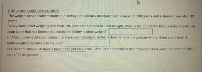 Solved Click to see additional instructions The weights of | Chegg.com