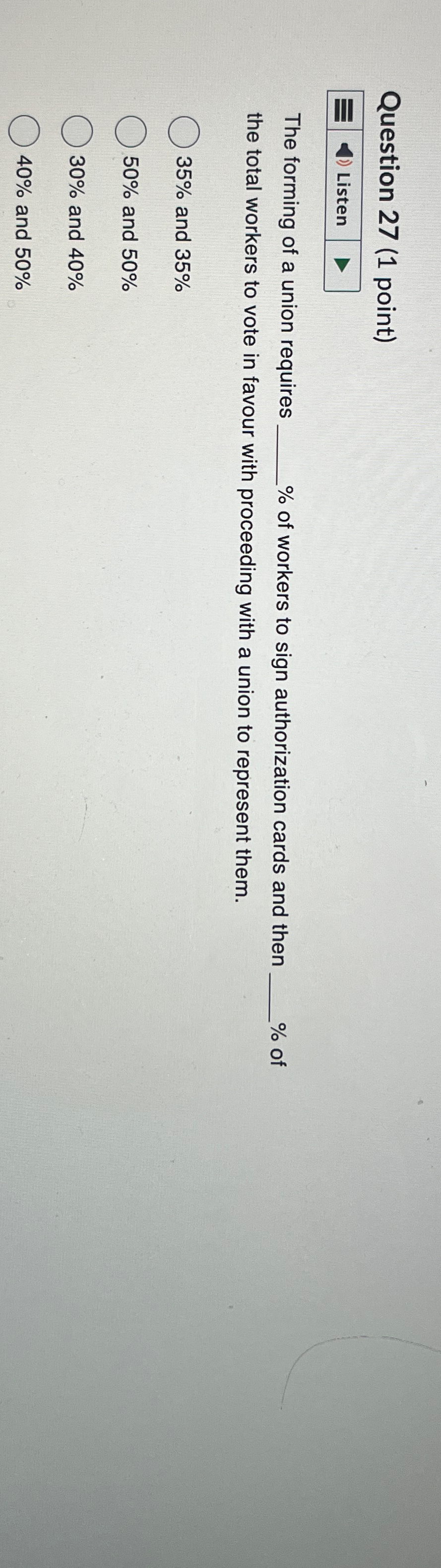 Solved Question 27 (1 ﻿point)ListenThe forming of a union | Chegg.com