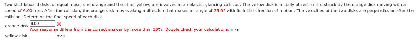 Solved collision. Determine the final speed of each | Chegg.com