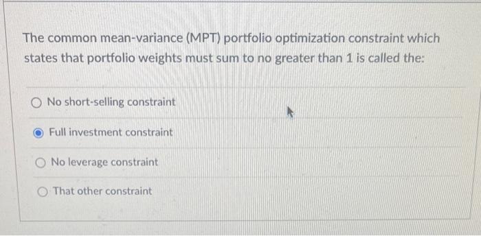 Solved The common mean-variance (MPT) portfolio optimization | Chegg.com