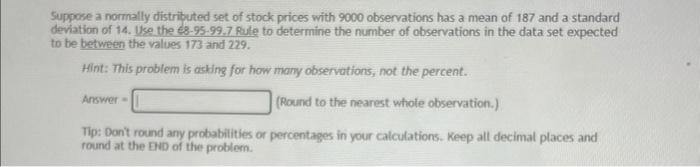 Solved Suppose a normally distributed set of stock prices | Chegg.com