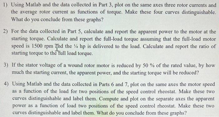 1) Using Matlab and the data collected in Part 3, | Chegg.com