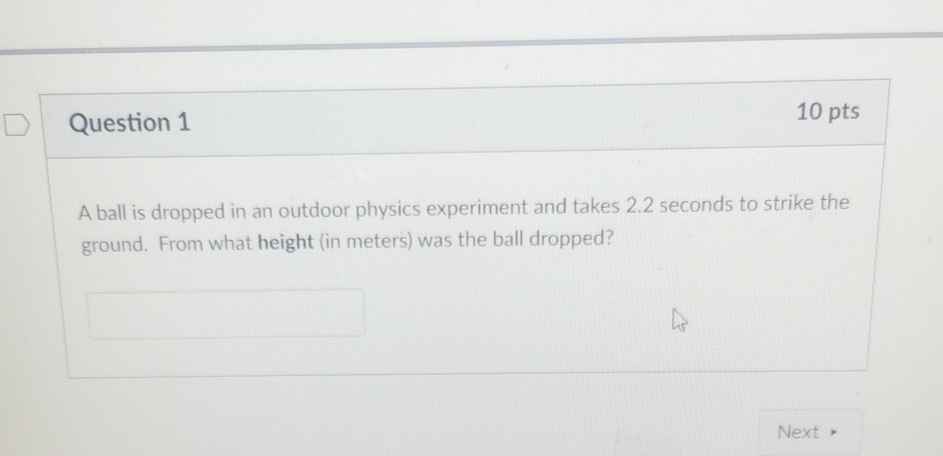 Solved A ball is dropped in an outdoor physics experiment | Chegg.com