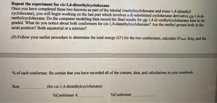 Solved Repeat the experiment for cis-1,4-dimethylcyclohexane | Chegg.com
