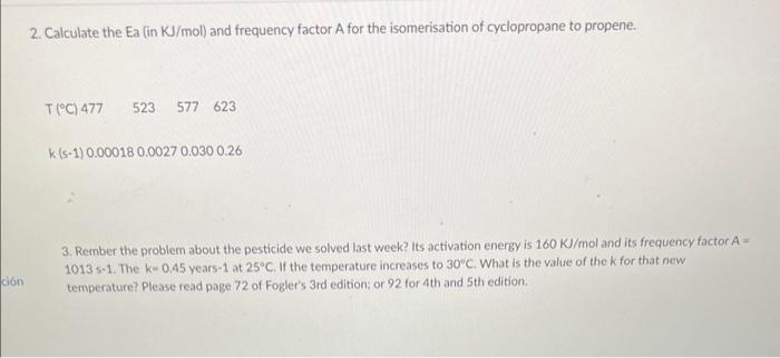 Solved 2. Calculate the Ea (in KJ/mol) and frequency factor | Chegg.com