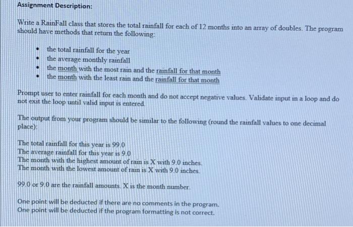 Solved Assignment Description: Write a RainFall class that | Chegg.com