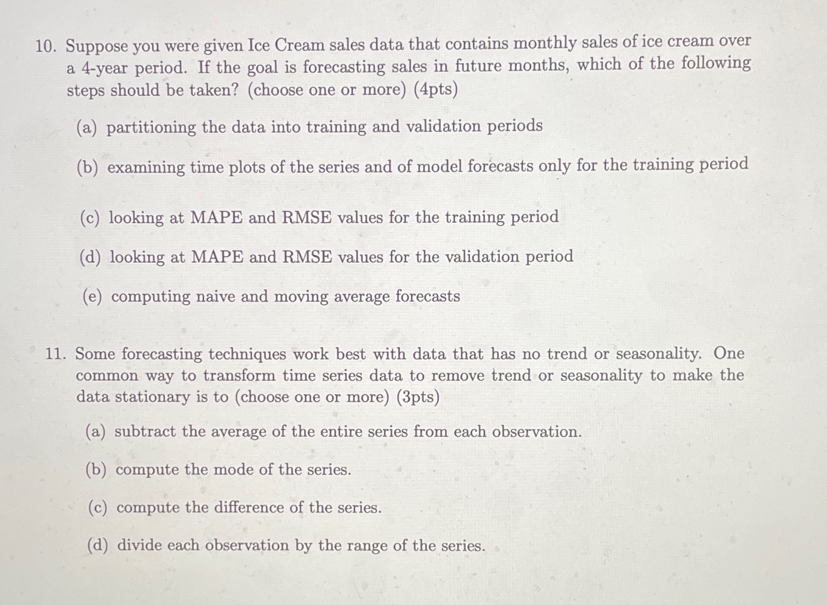 Solved Suppose you were given Ice Cream sales data that | Chegg.com