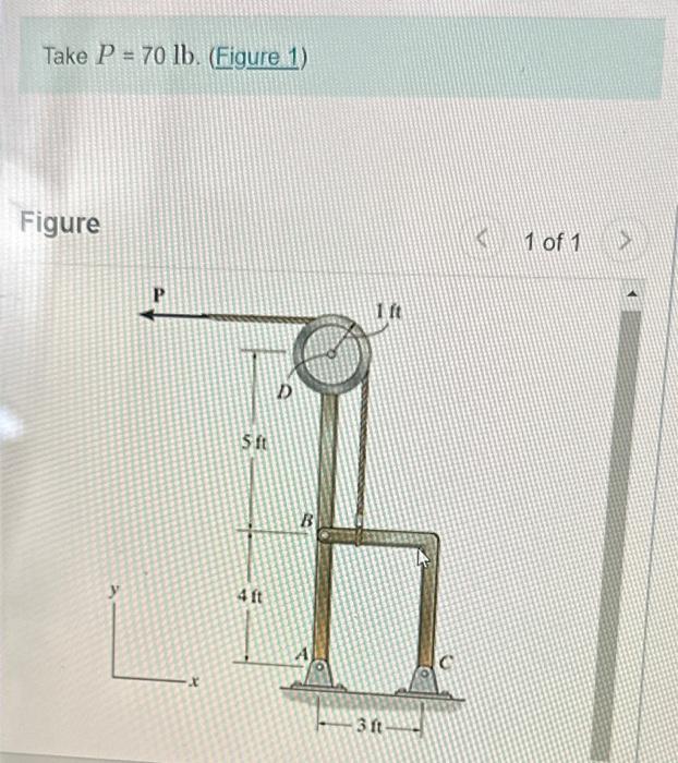 Solved Take P=70lb. FigureDetermine the horizontal and | Chegg.com