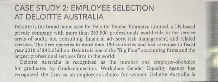 Solved CASE STUDY 2: EMPLOYEE SELECTION AT DELOITTE | Chegg.com