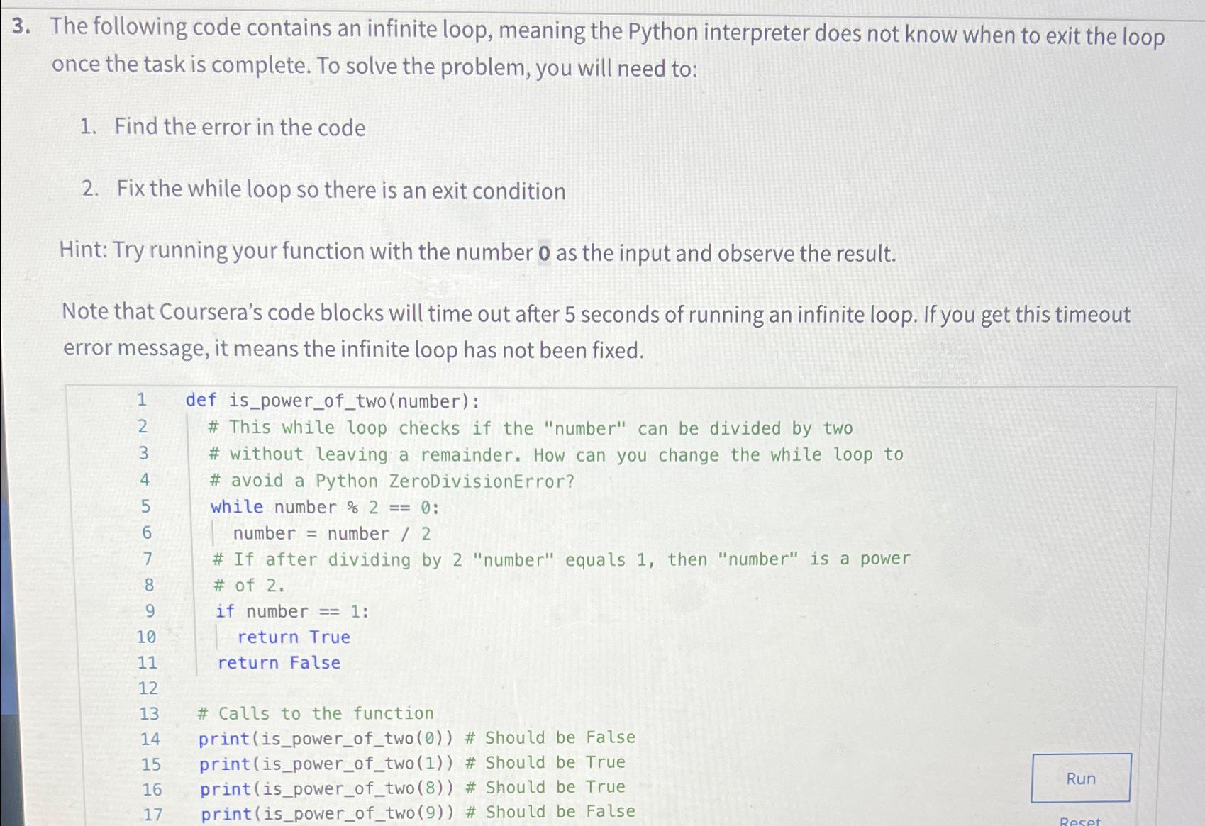 Solved The following code contains an infinite loop, meaning | Chegg.com