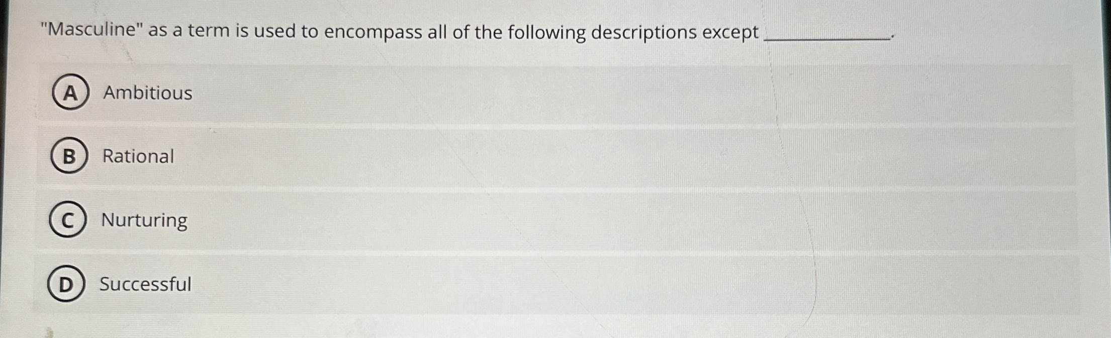 Solved "Masculine" as a term is used to encompass all of the | Chegg.com