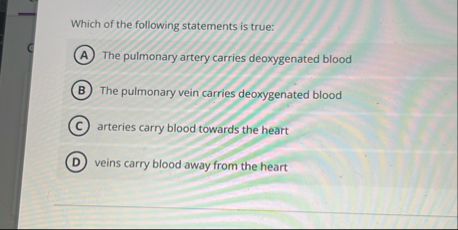 Solved Which of the following statements is true:The | Chegg.com