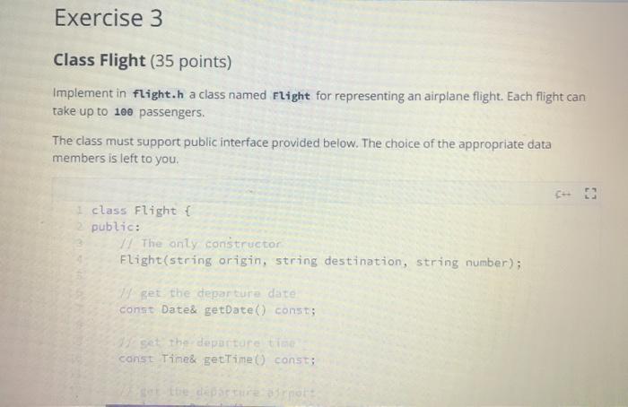 Solved Exercise 3 Class Flight (35 points) Implement in | Chegg.com