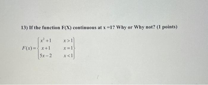 Solved 12) Is the function G(x) continuous at x=4 ? Why or | Chegg.com
