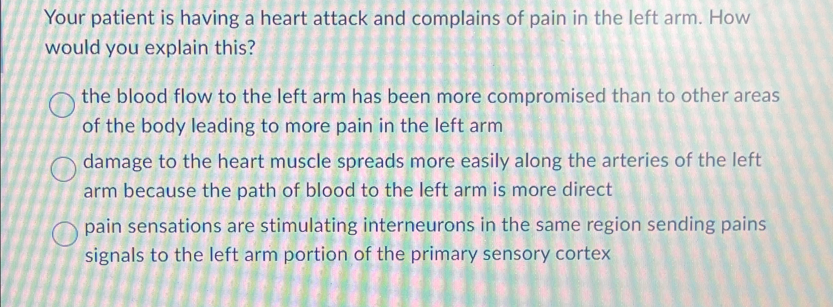 Solved Your patient is having a heart attack and complains | Chegg.com