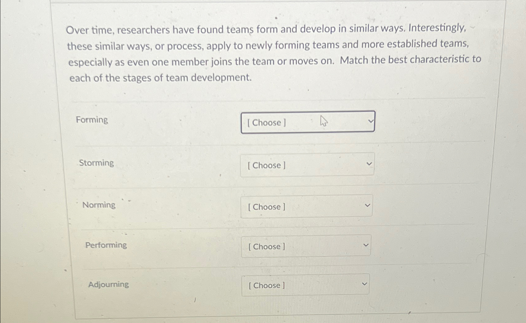 Solved Over time, researchers have found teams form and | Chegg.com